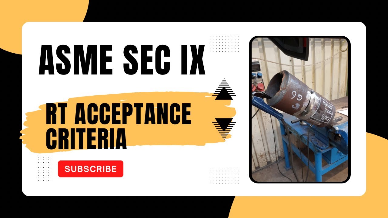 RT acceptance criteria ASME Sec IX ll Radiography testing - YouTube