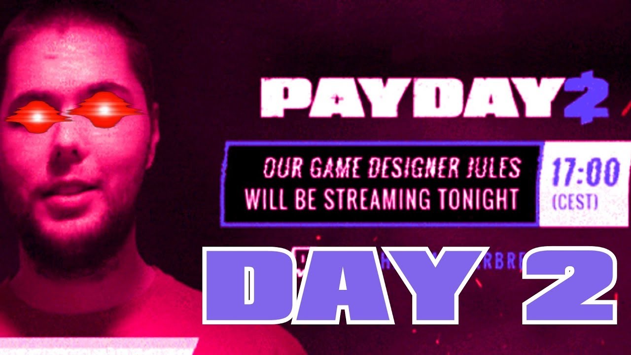 PAYDAY 2: Spring Break Event 2018! Day 2! - Breakin' Feds Feedback ...