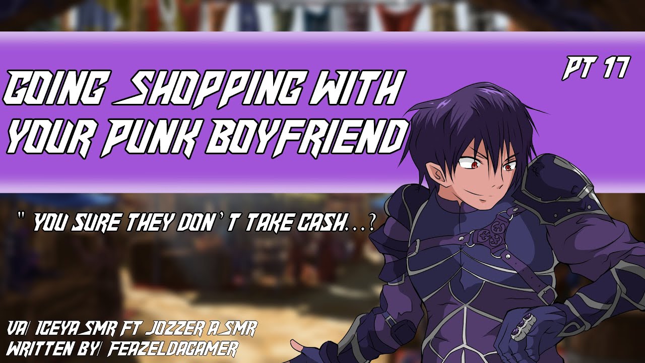 Going Shopping With Your Punk Boyfriend FT JozzerASMR MM4F Story ...