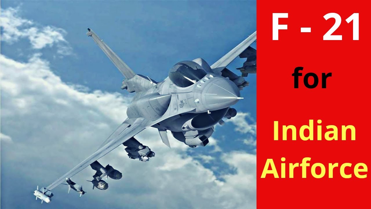 F-21 Fighter Jet for Indian Airforce - YouTube