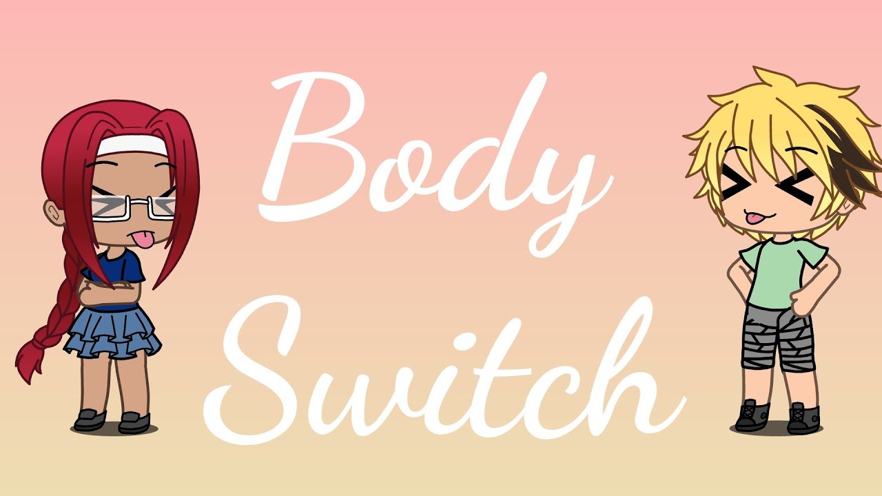 Body Switch | Episode 10 - YouTube