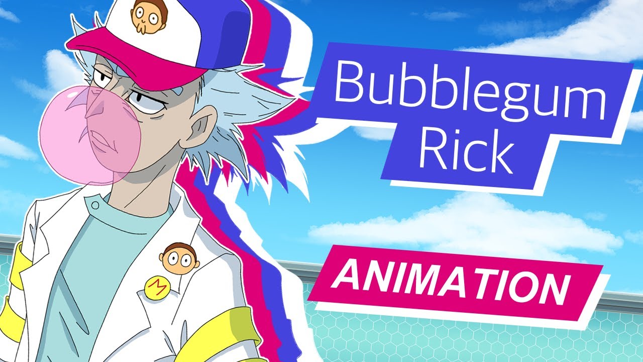 Animation - Bubblegum Rick (Rick and Morty) - YouTube