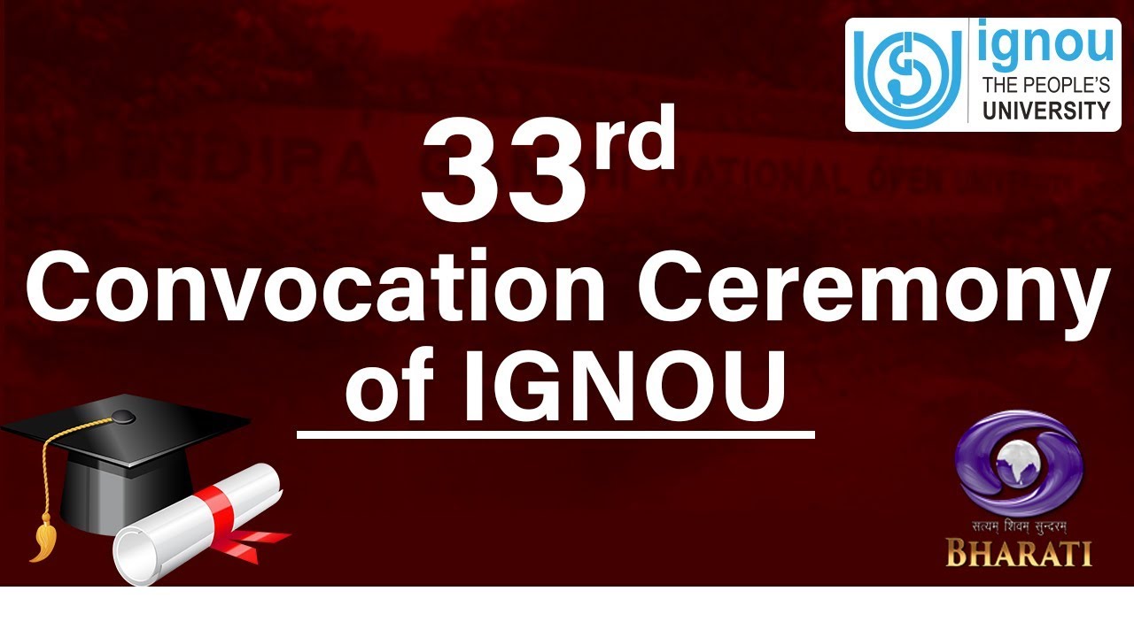 33rd Convocation Ceremony Of IGNOU - YouTube