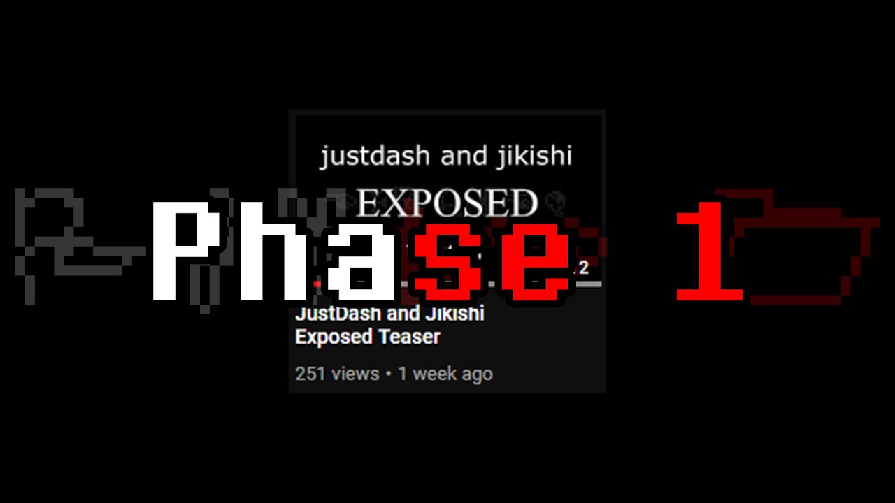 JustDash and Jikishi Exposed Phase 1 - YouTube