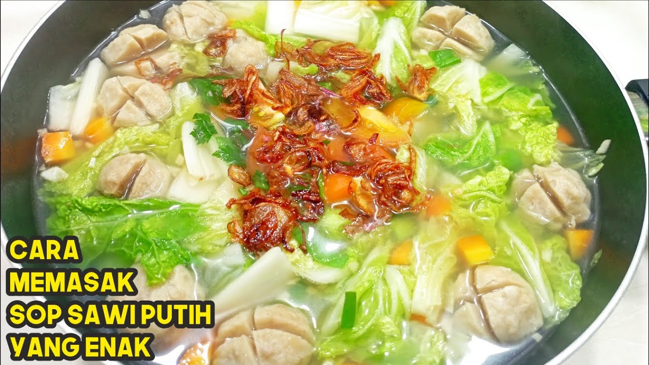 RESEP MASAK SOP SAWI PUTIH / SLOBOR - YouTube