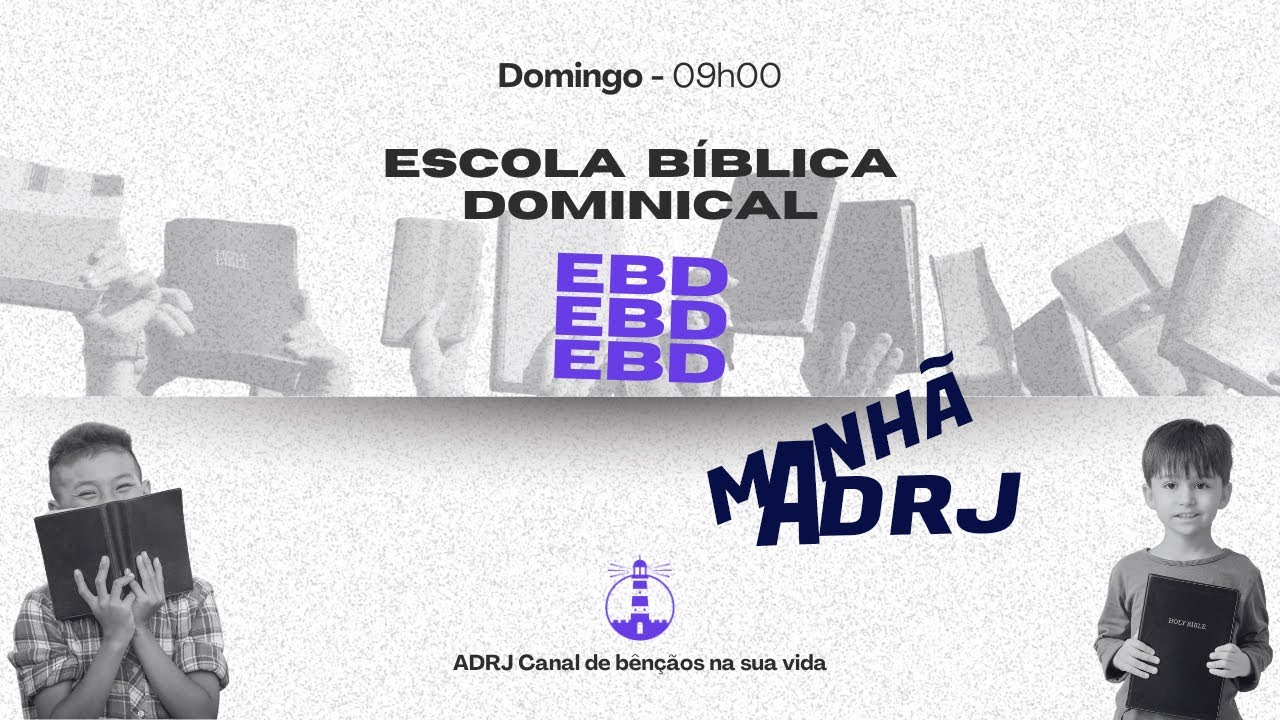 Escola Bíblica Dominical - Manhã ADRJ - 02 FEV 2025 - YouTube