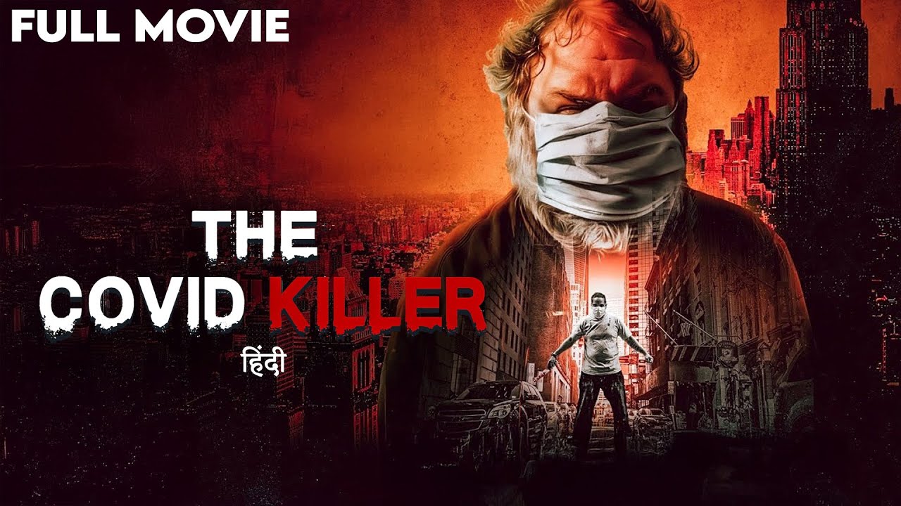 Hollywood Movie - The Covid Killer | Hindi Dubbed | Hollywood New ...