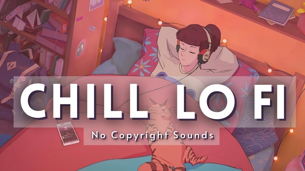 Chill lofi music no copyright | Relaxing lofi music no copyright | lofi ...
