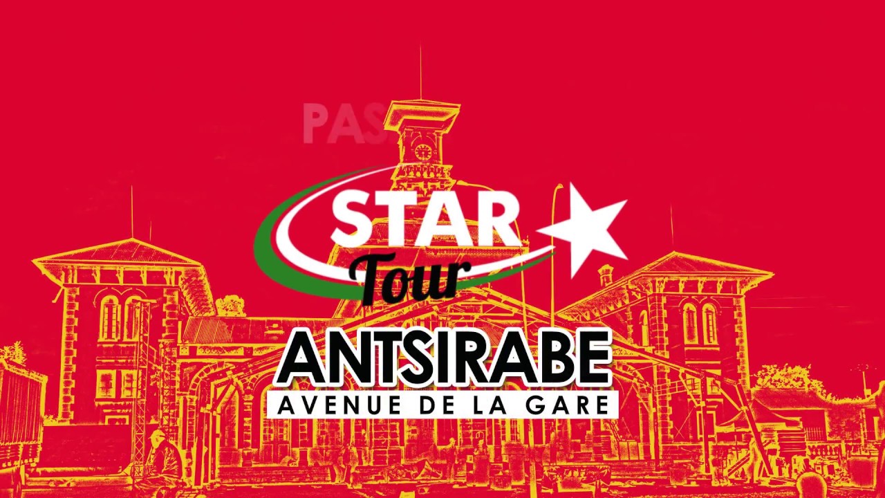STAR Tour Antsirabe - 2018 - YouTube