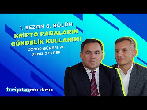 Kriptometre 6. Bölüm | Kripto paraların gündelik kullanımı | Özgür Güneri & Deniz Zeyrek