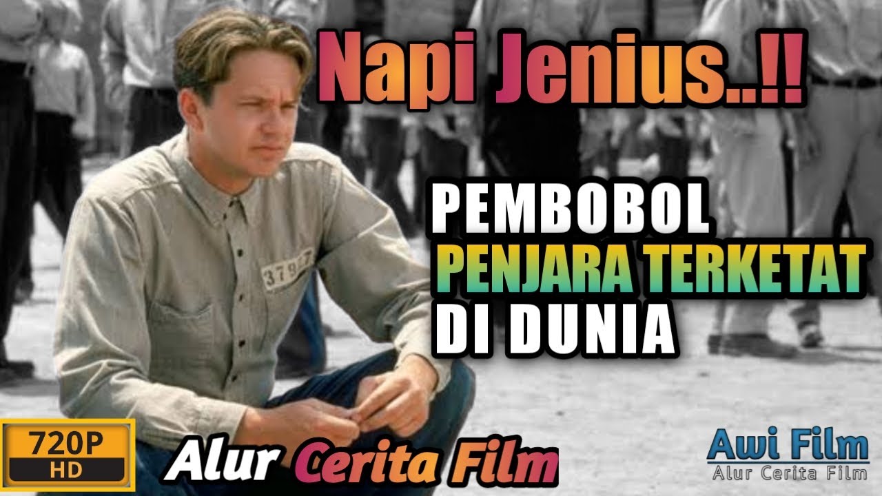 NAPI JENIUSS..!!! SI PEMBOBOL PENJARA TANPA JEJAK - Alur Cerita Film ...