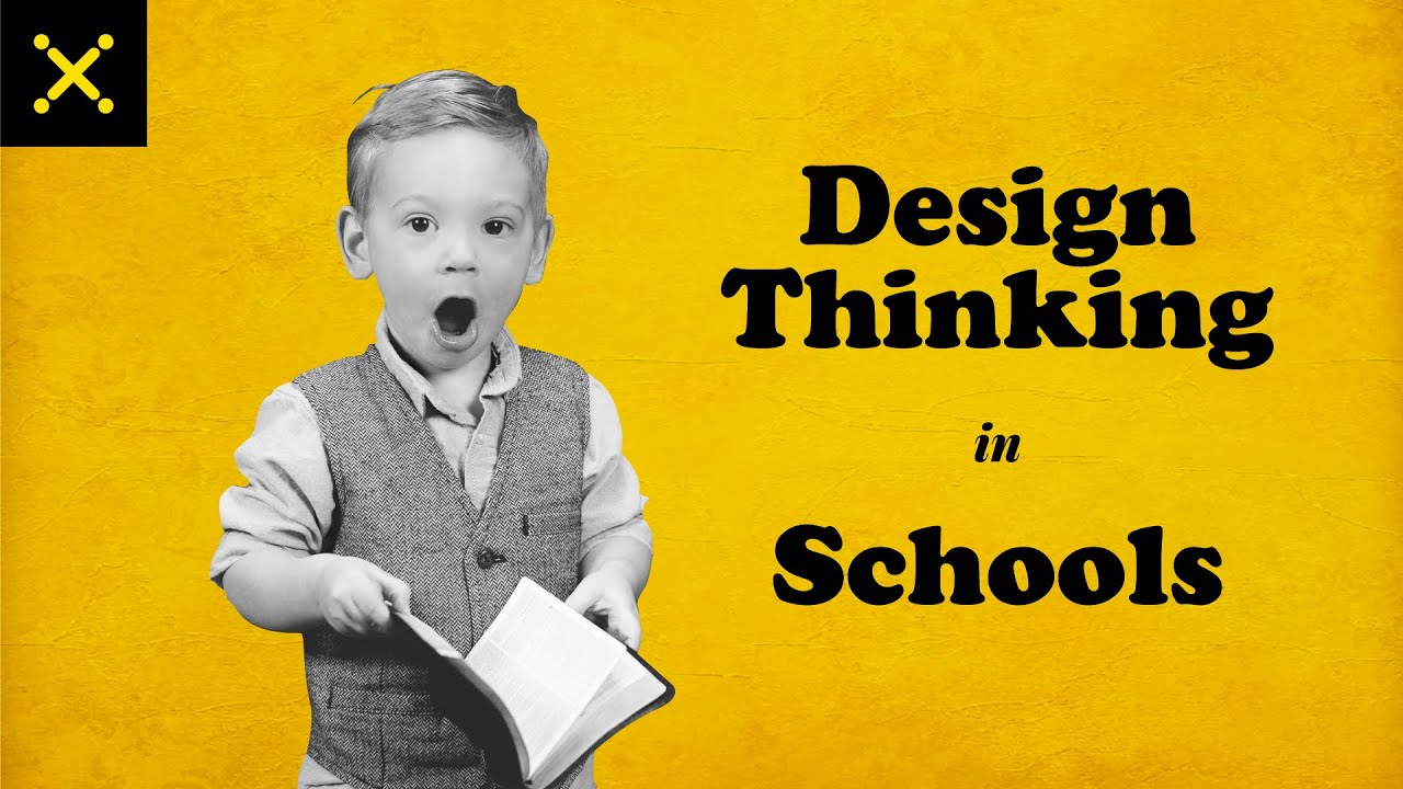 Why Design Thinking Should Be Taught In Schools XI YouTube why-design-thinking-should-be-taught-in-schools-xi-youtube