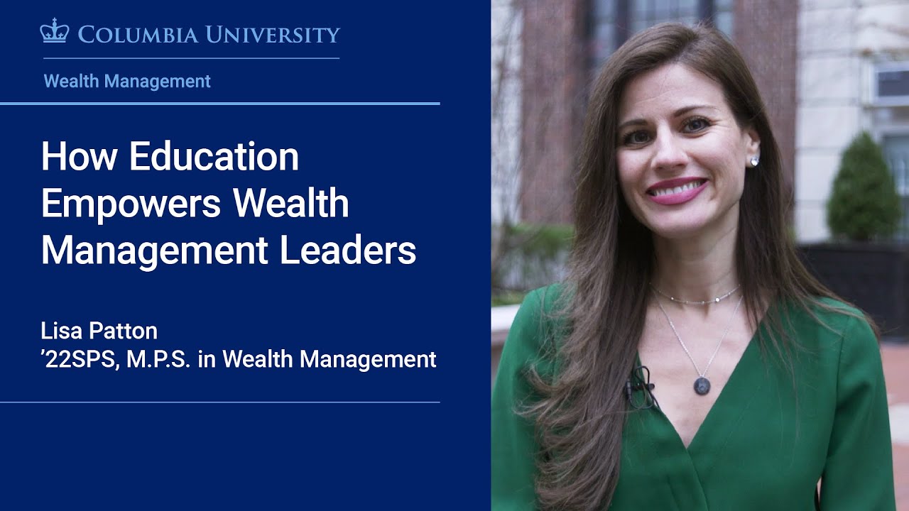 Lisa Patton ’22SPS, M.P.S. in Wealth Management - YouTube