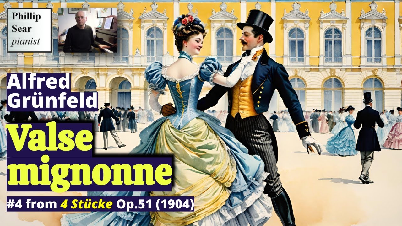 Alfred Grünfeld: Valse mignonne, Op.51 No.4 - YouTube