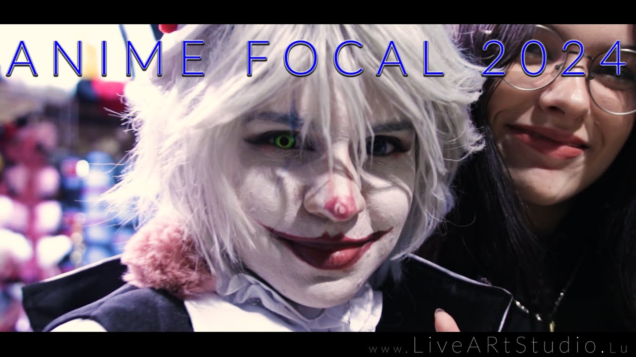ANIME FOCAL 2024 LUXEMBOURG - YouTube
