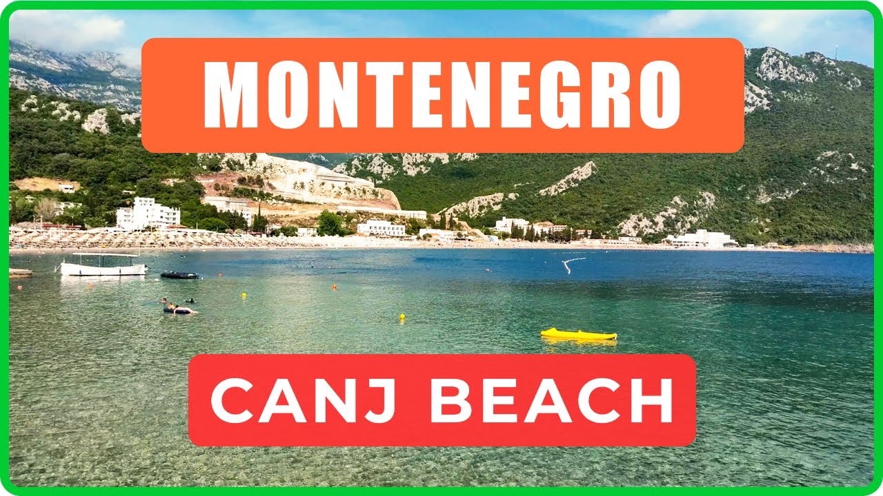 🏖️ CANJ BEACH/Pearl Coast Beach on Bar Riviera in MONTENEGRO - One Shot ...