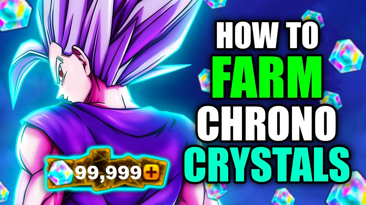 BEST GUIDE to FARM CHRONO CRYSTALS in DRAGON BALL LEGENDS 2025! - YouTube