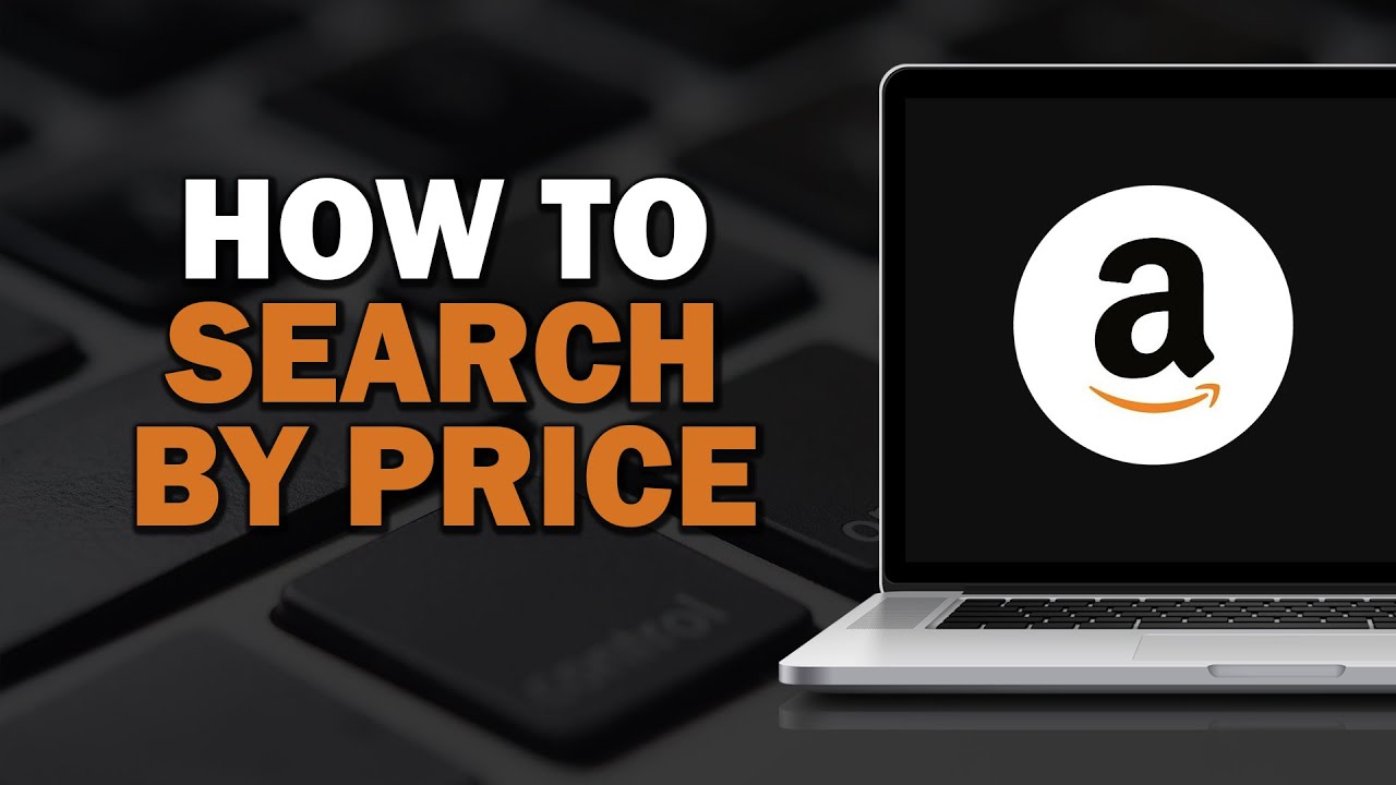 How To Search Amazon By Price (Easiest Way) - YouTube