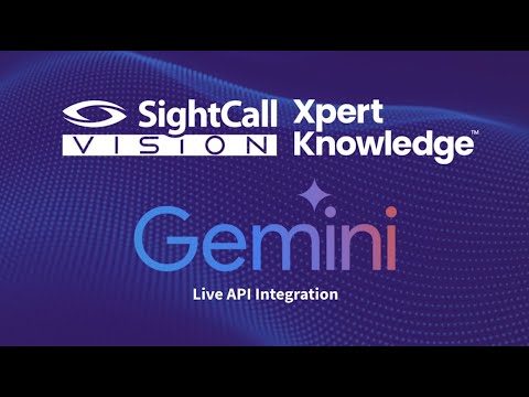 SightCall + Gemini Live API Bring Instant Intelligence to Service ...