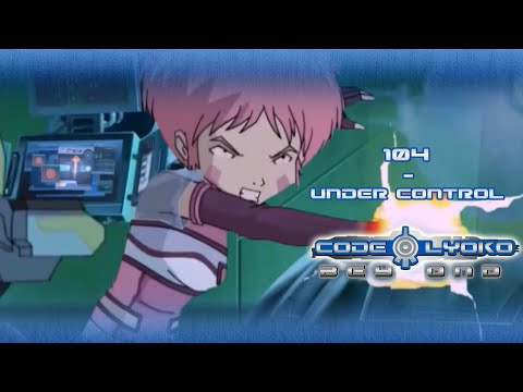 CODE LYOKO BEYOND - EP104 - Under Control