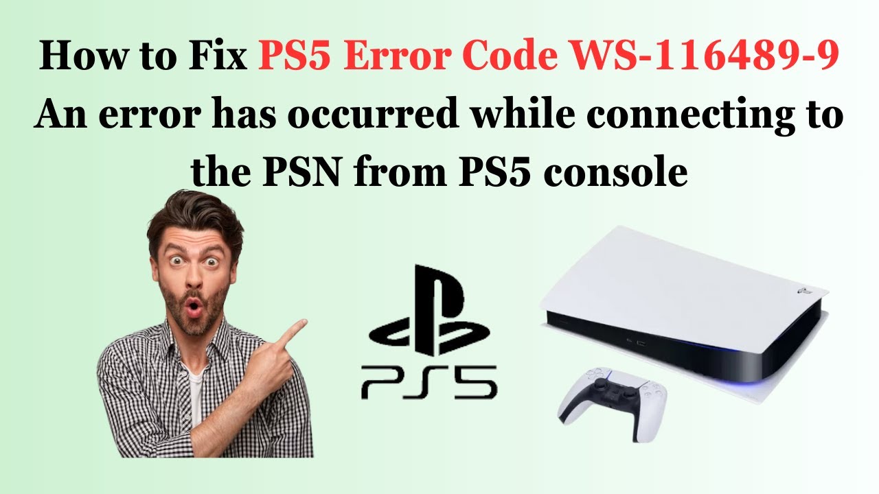 How To Fix PS5 Error Code WS 116489 9 An Error Has Occurred While