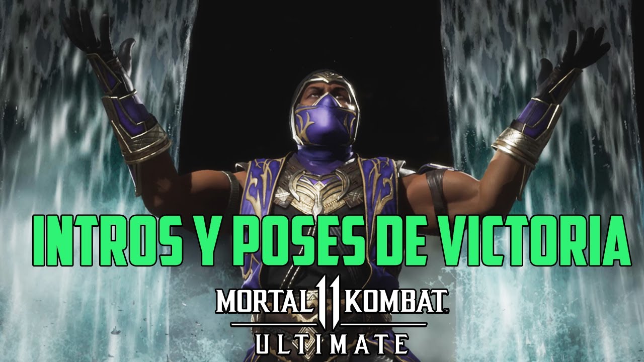 Mortal Kombat 11 Ultimate | Rain | Intros y Poses de Victoria | - YouTube
