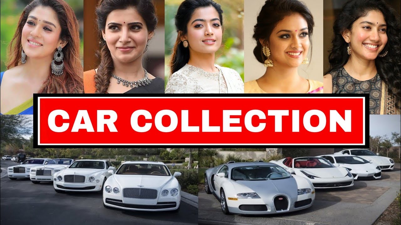 Top 15 South Indian Actress Car Collection - YouTube
