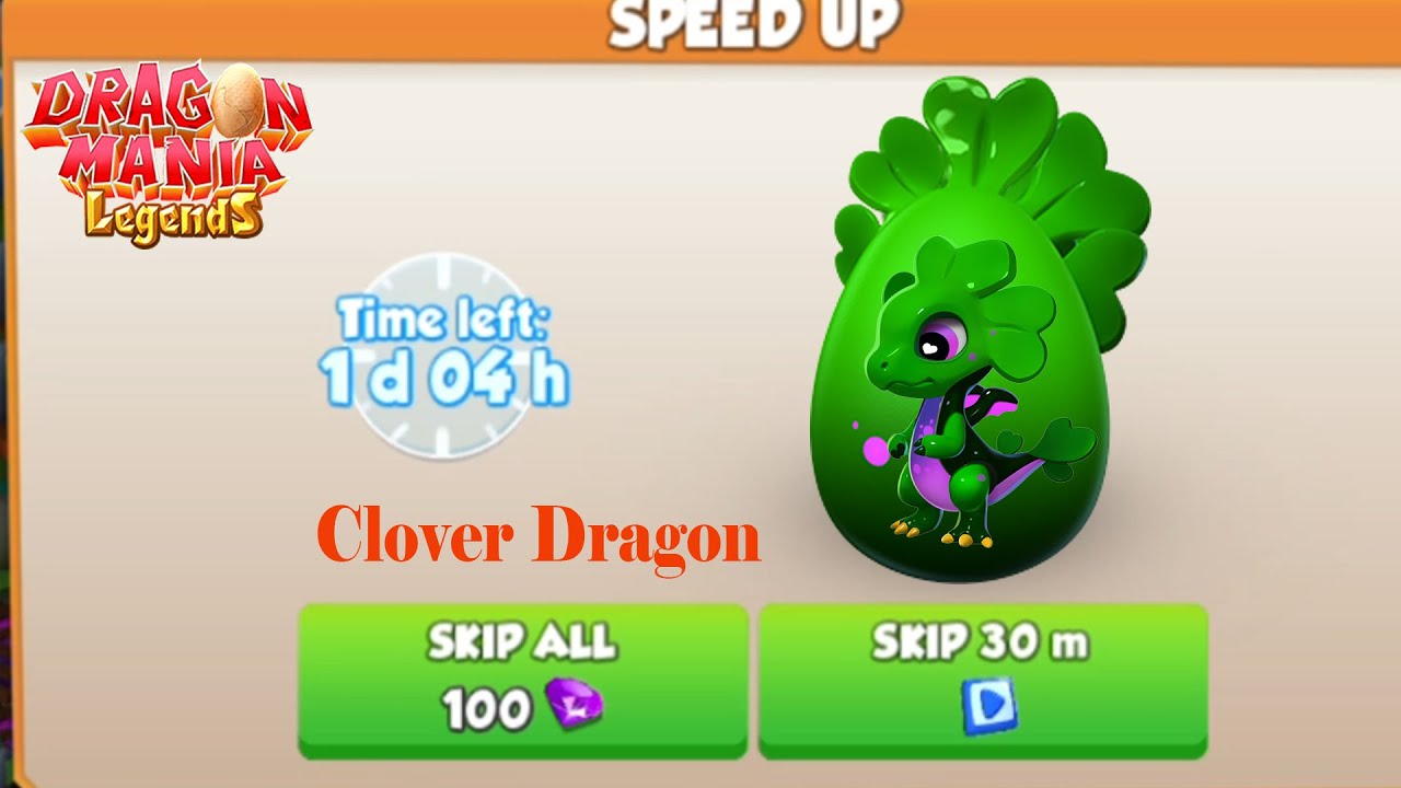 [Clover Dragon] How many times did you try to get it? - Dragon Mania ...