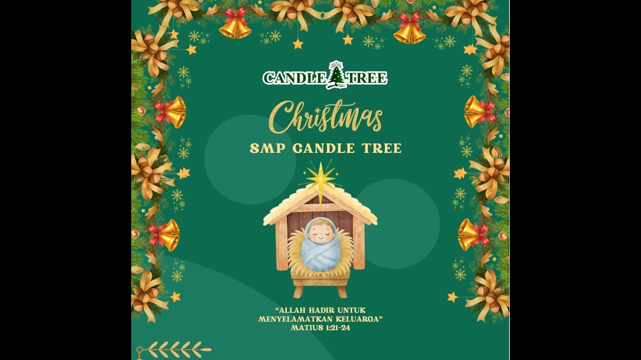 PERAYAAN NATAL SMP CANDLE TREE 2025 - YouTube