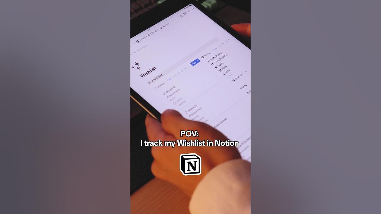 Pov I Manage My Wish List In Notion Notion Notiontutorial Notiontemplate Productivity Youtube