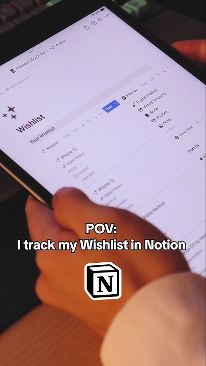POV: I manage my wish list in Notion #notion #notiontutorial #notiontemplate #productivity - YouTube