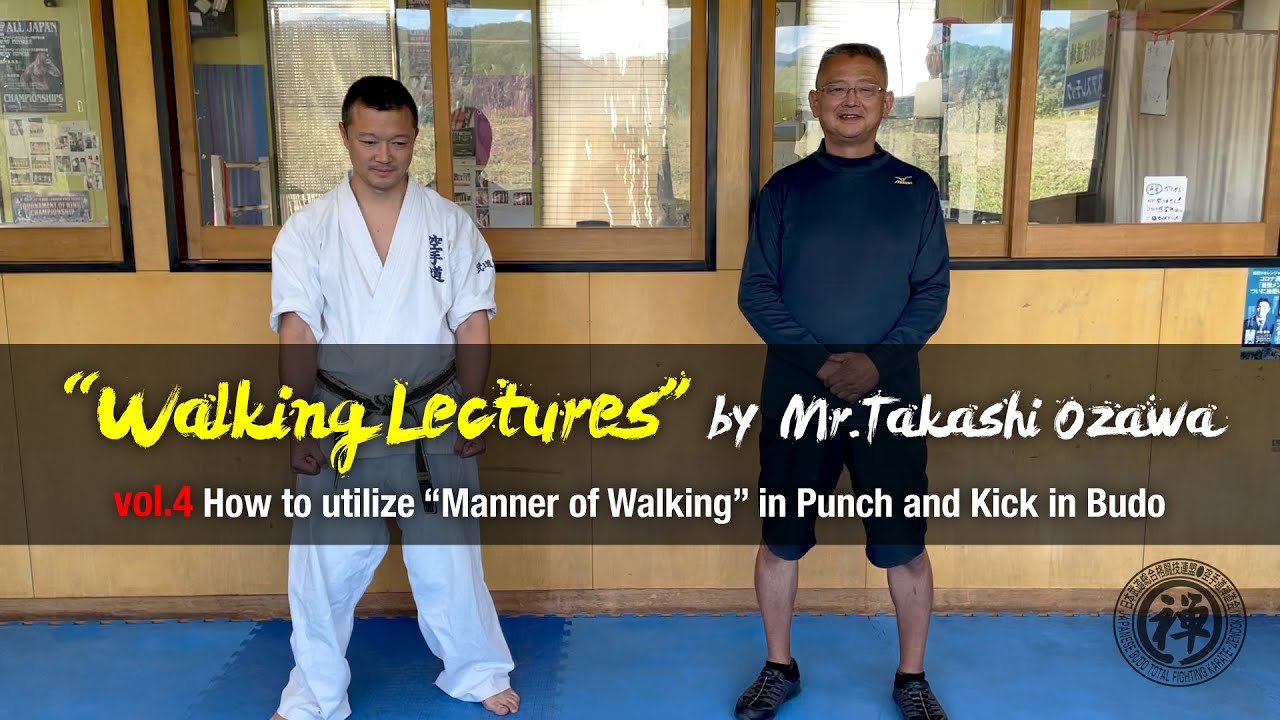 How to utilize “Manner of Walking” in Punch and Kick【“WalkingLectures ...