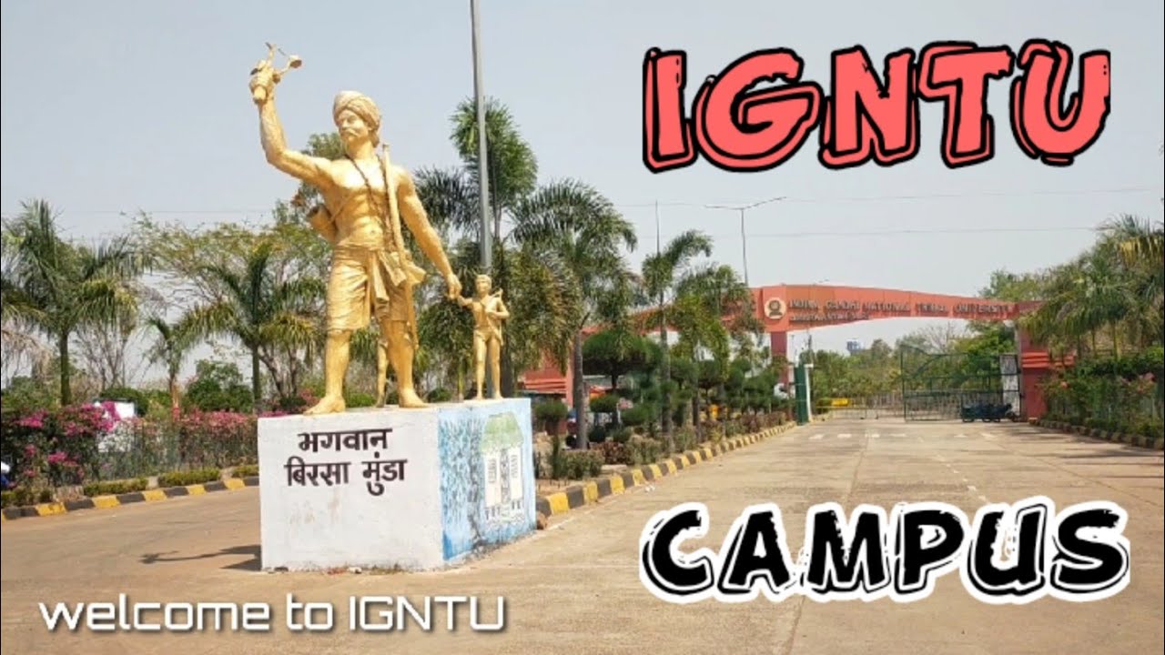 IGNTU Amarkantak campus tour || IGNTU || @4uvlogstsuna - YouTube
