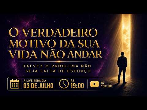 O verdadeiro motivo da sua vida não andar