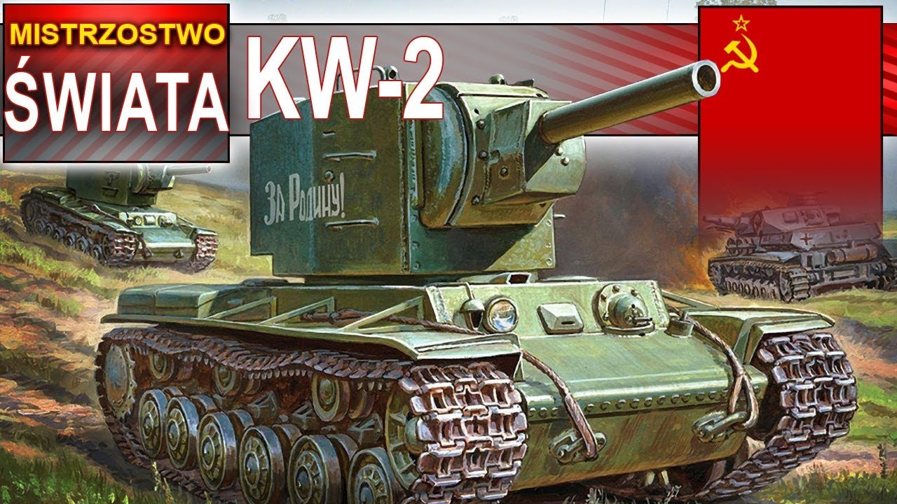 KW-2 znów mistrzostwo świata - co jest z tym czołgiem? World of Tanks ...