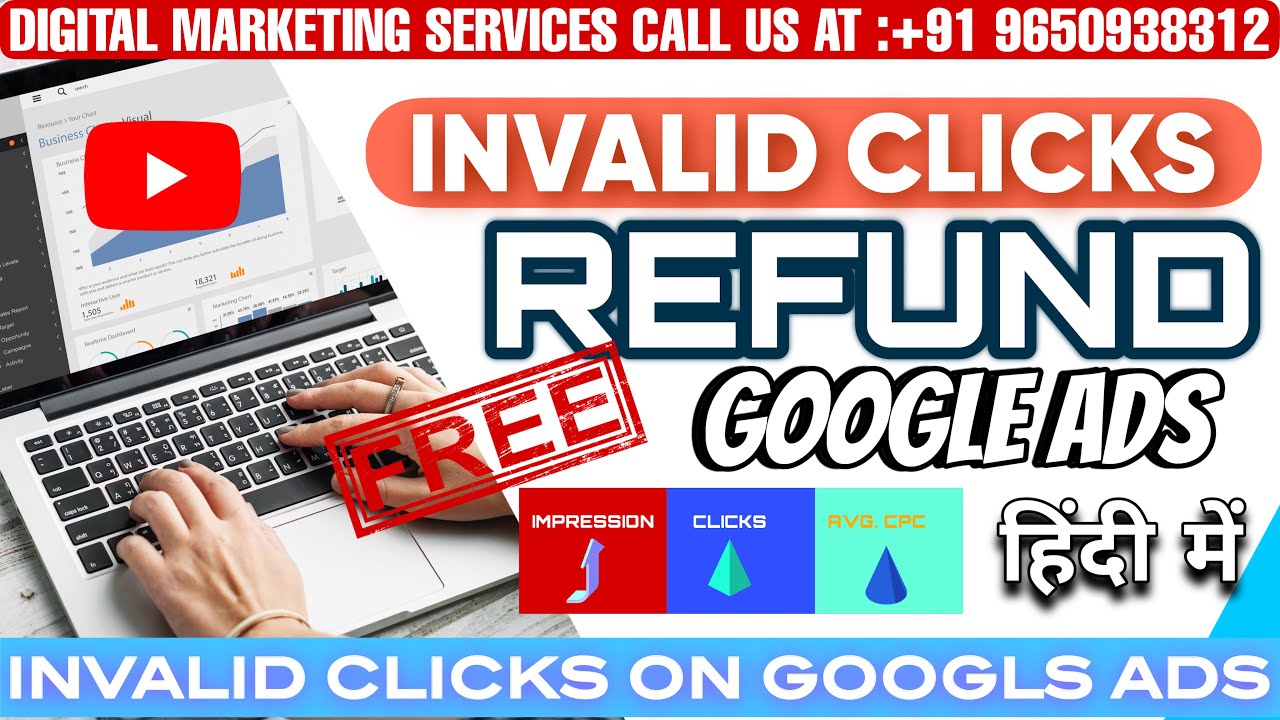 Google Ads Refund Process Explained: Invalid Clicks Check| How to Claim ...