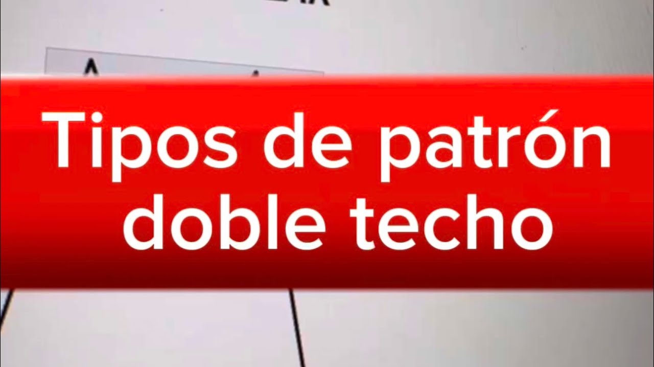⏫️Tipos de patrones doble techo - YouTube