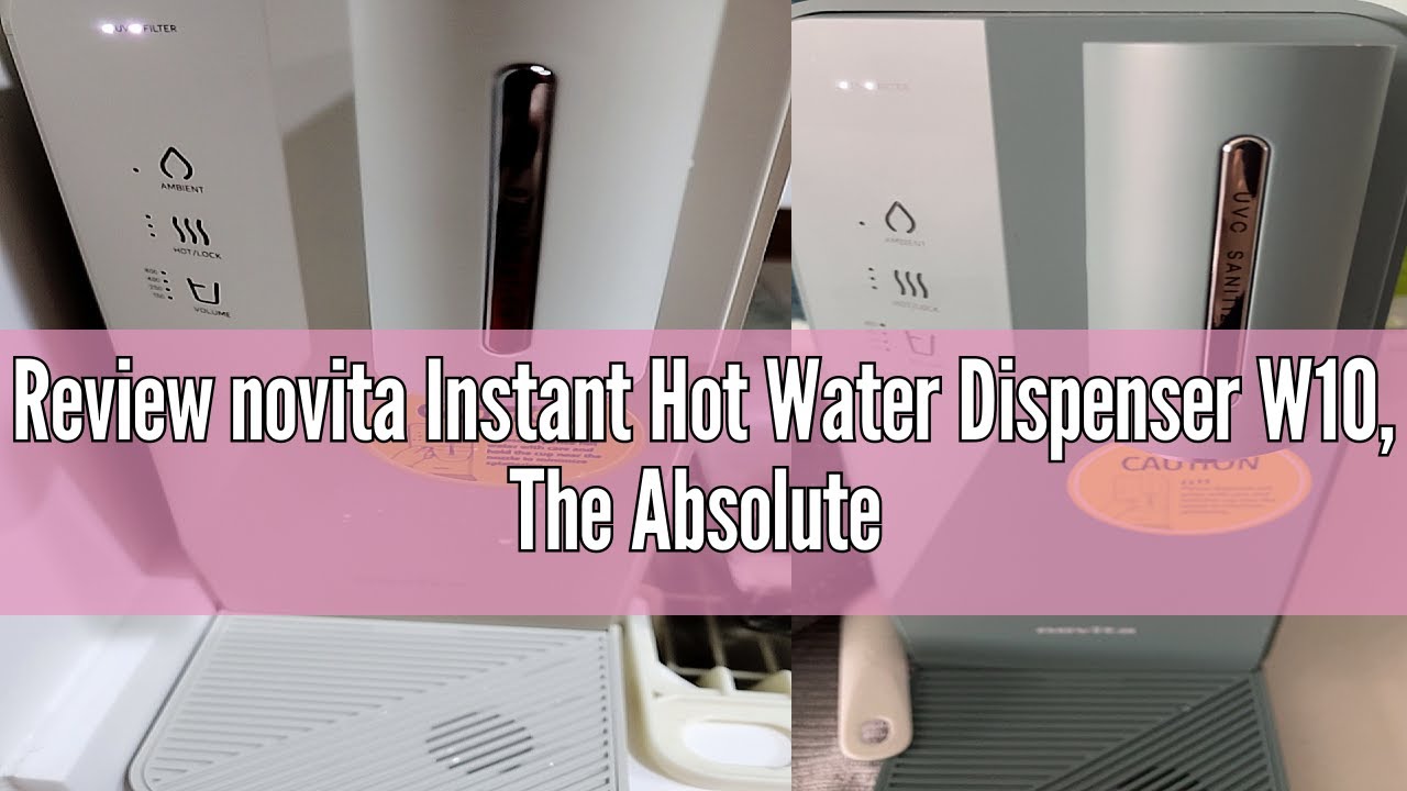 🔥 Review novita Instant Hot Water Dispenser W10 - YouTube