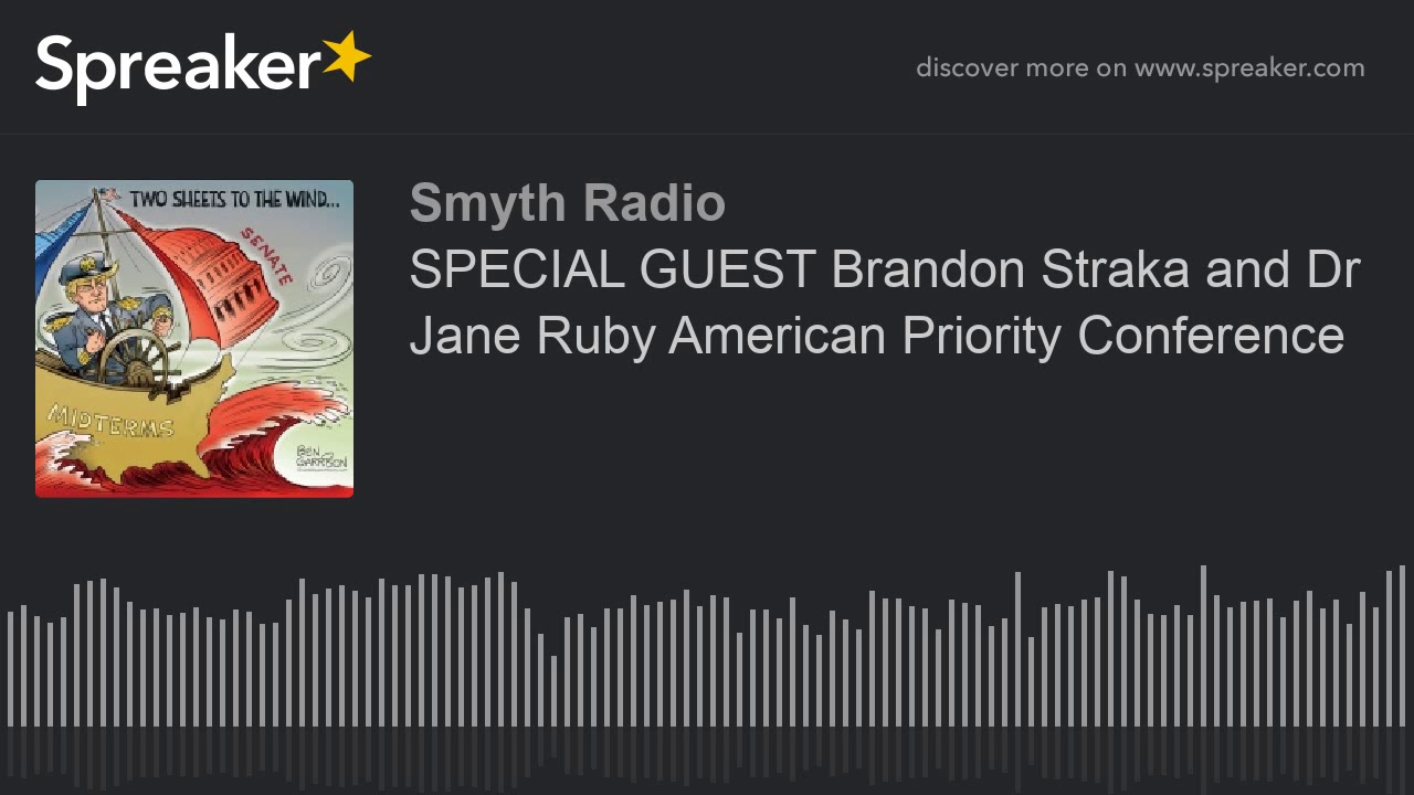 SPECIAL GUEST Brandon Straka and Dr Jane Ruby American Priority ...