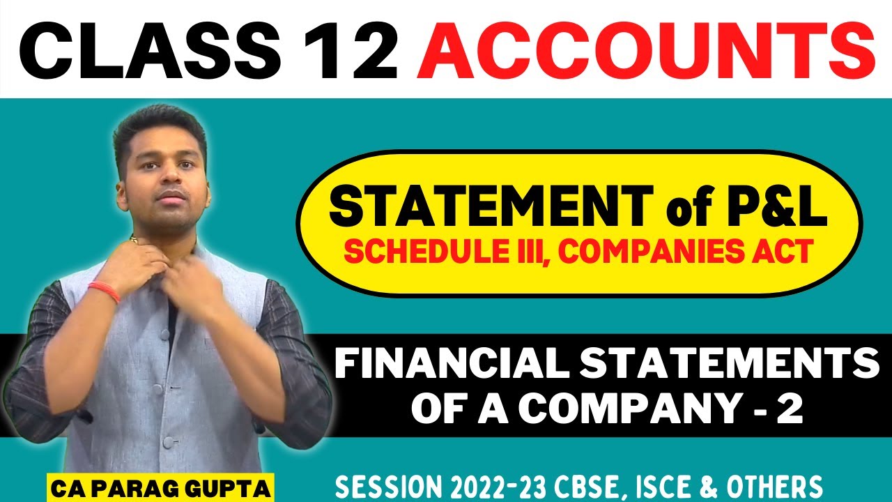 Class 12 : Accounts (2022-23) Financial Statements of Company - 2 ...