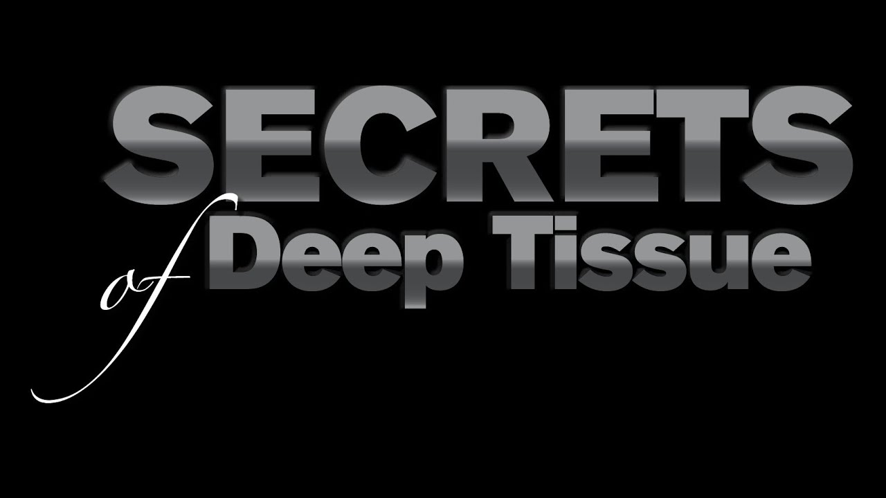 Secrets of Deep Tissue™ lecture, abbreviated - YouTube