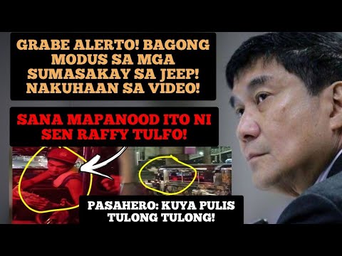 ALERTO SA MGA SUMASAKAY SA JEEP BAGONG MODUS NAKUHAAN SA VIDEO! SANA ...