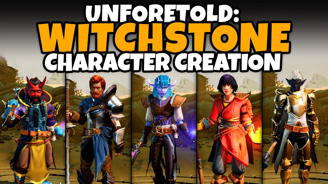 Unforetold: Witchstone Character Creation (All Races, Male & Female ...