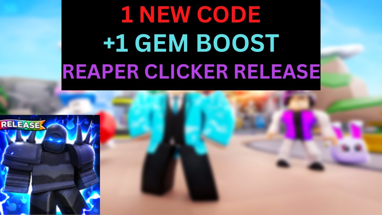 *1 NEW CODE* *GEM BOOST* ALL WORKING IN REAPER CLICKER OCTOBER 2022 ...