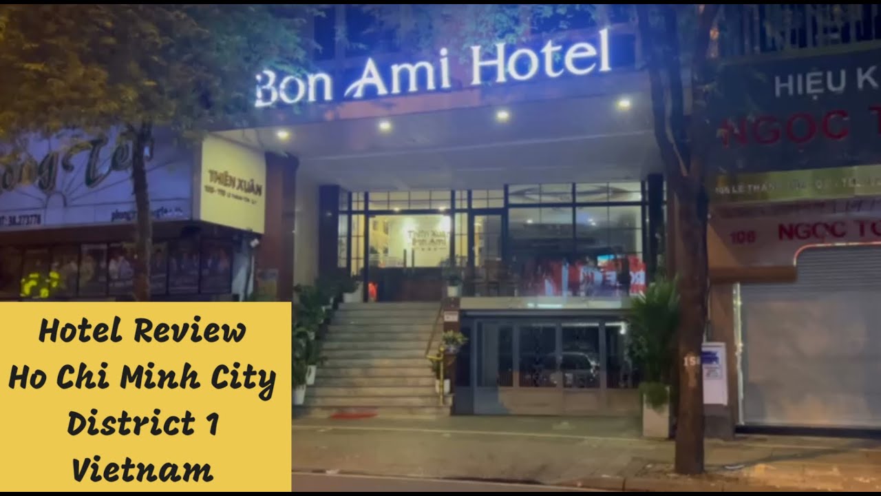 Bon Ami Hotel,#Ho Chi Minh City - YouTube
