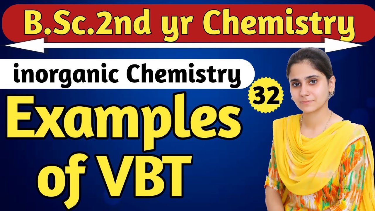 Examples of VBT | B.Sc.2nd yr Chemistry | Aarti mam chemistry | Physics ...