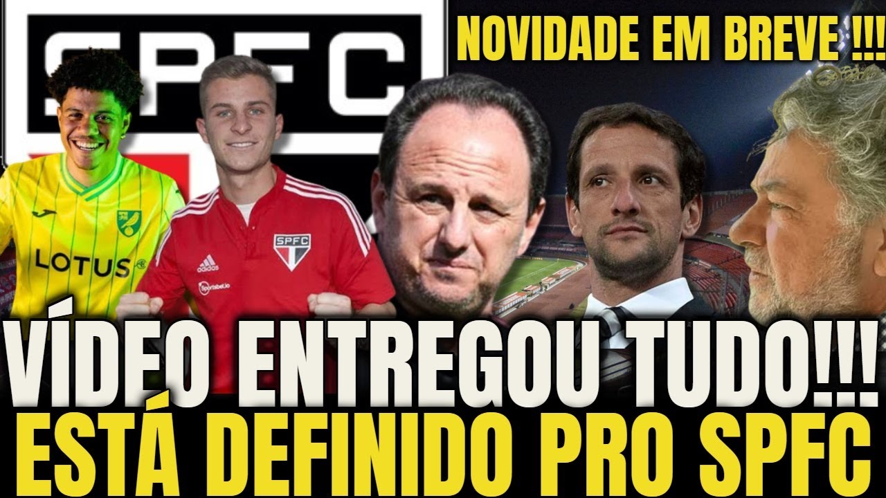 NOVIDADE NESSA SEMANA! VÍDEO MOSTRA TUDO E CONSEQUÊNCIA VEM | ESTÁ TUDO PROGRAMADO | SPFC ...