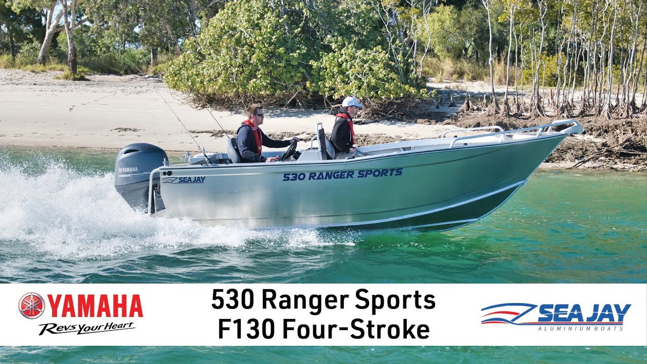 Sea Jay 530 Ranger Sports Powered By Yamaha F130 Four-Stroke - YouTube