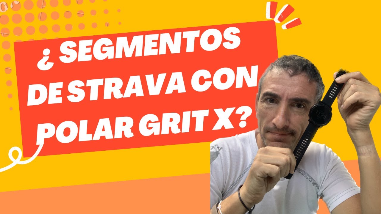 Sincronizar segmentos de Strava con Polar Grit X - YouTube