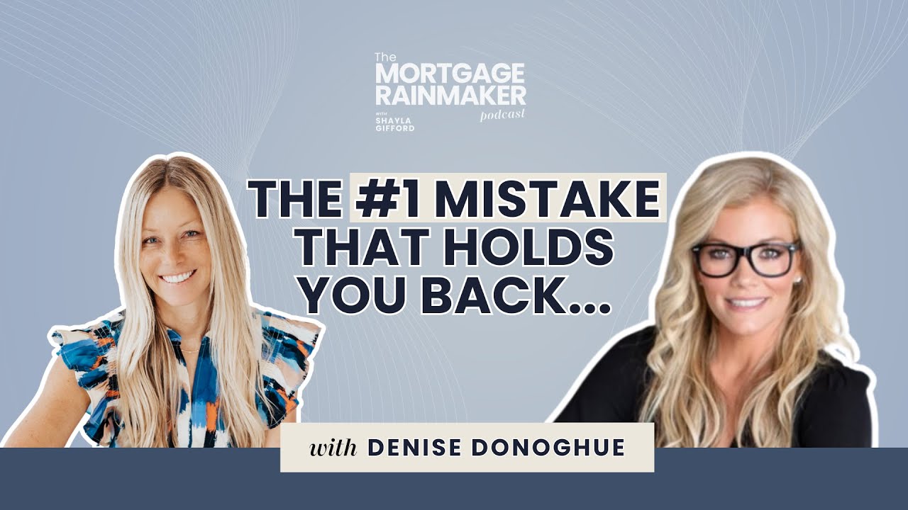 Is Your Biggest Strength Holding You Back? with Mortgage Nerd Denise ...